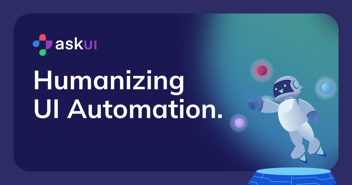 AskUI - Humanizing UI Automation